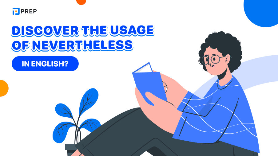 Nevertheless: Definition, Usage, and Specific Examples