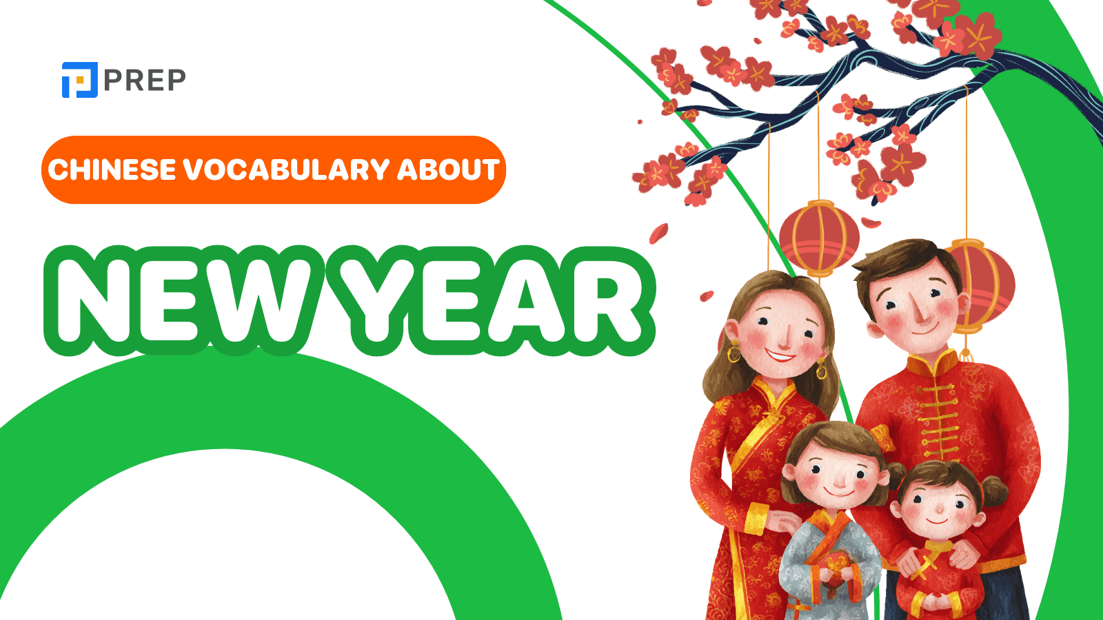 240 Chinese New Year Vocabulary Words: Greetings, Food, Traditions