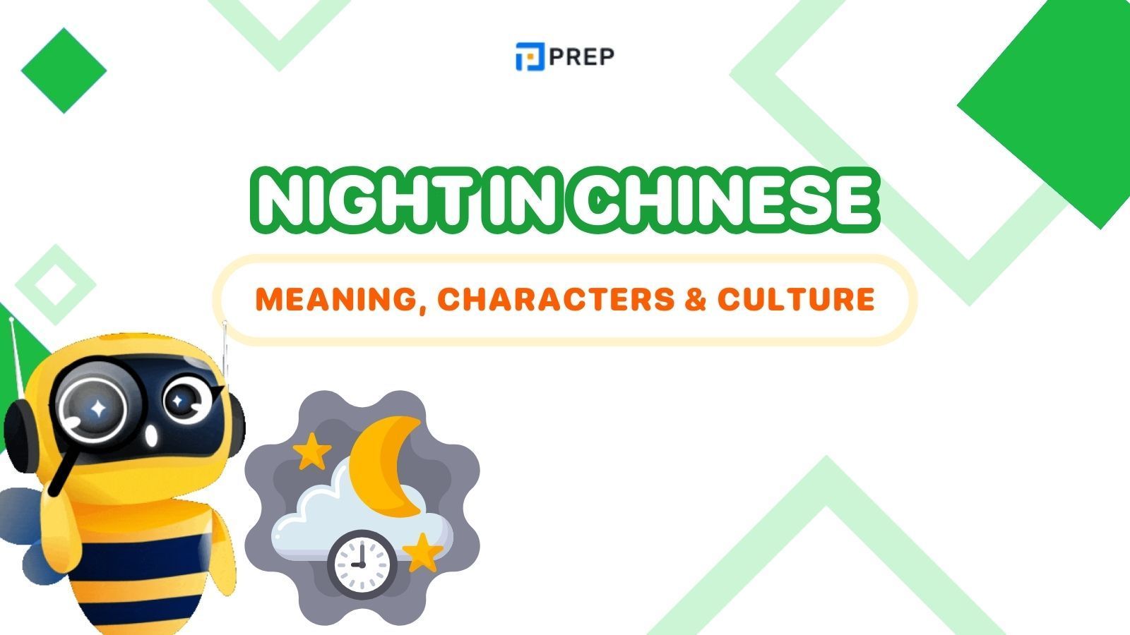 Night in Chinese Explained: Writing, Phrases, Symbolism
