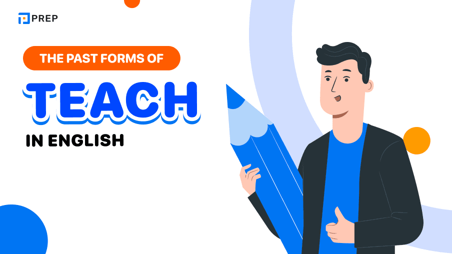 Past Tense of Teach Explained: Meaning, Usage, and Practice
