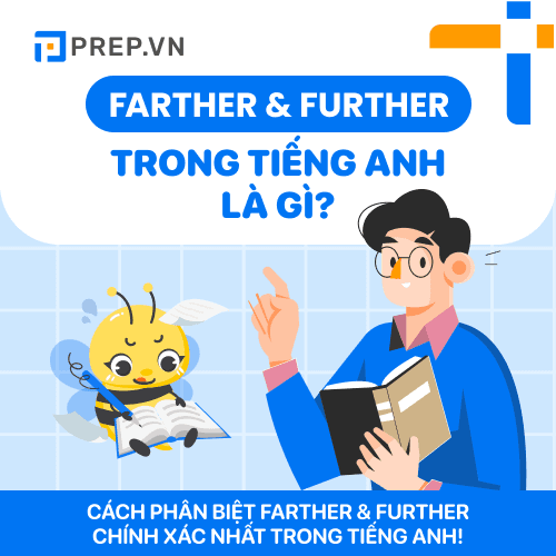 Cách phân biệt Farther và Further chính xác nhất hiện nay!