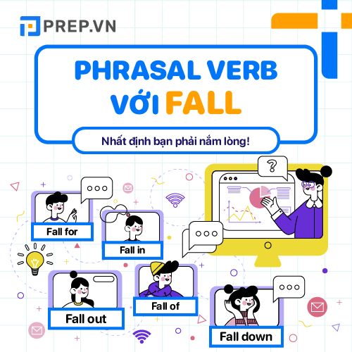 15+ Phrasal verb Fall thông dụng trong tiếng Anh hiện nay!