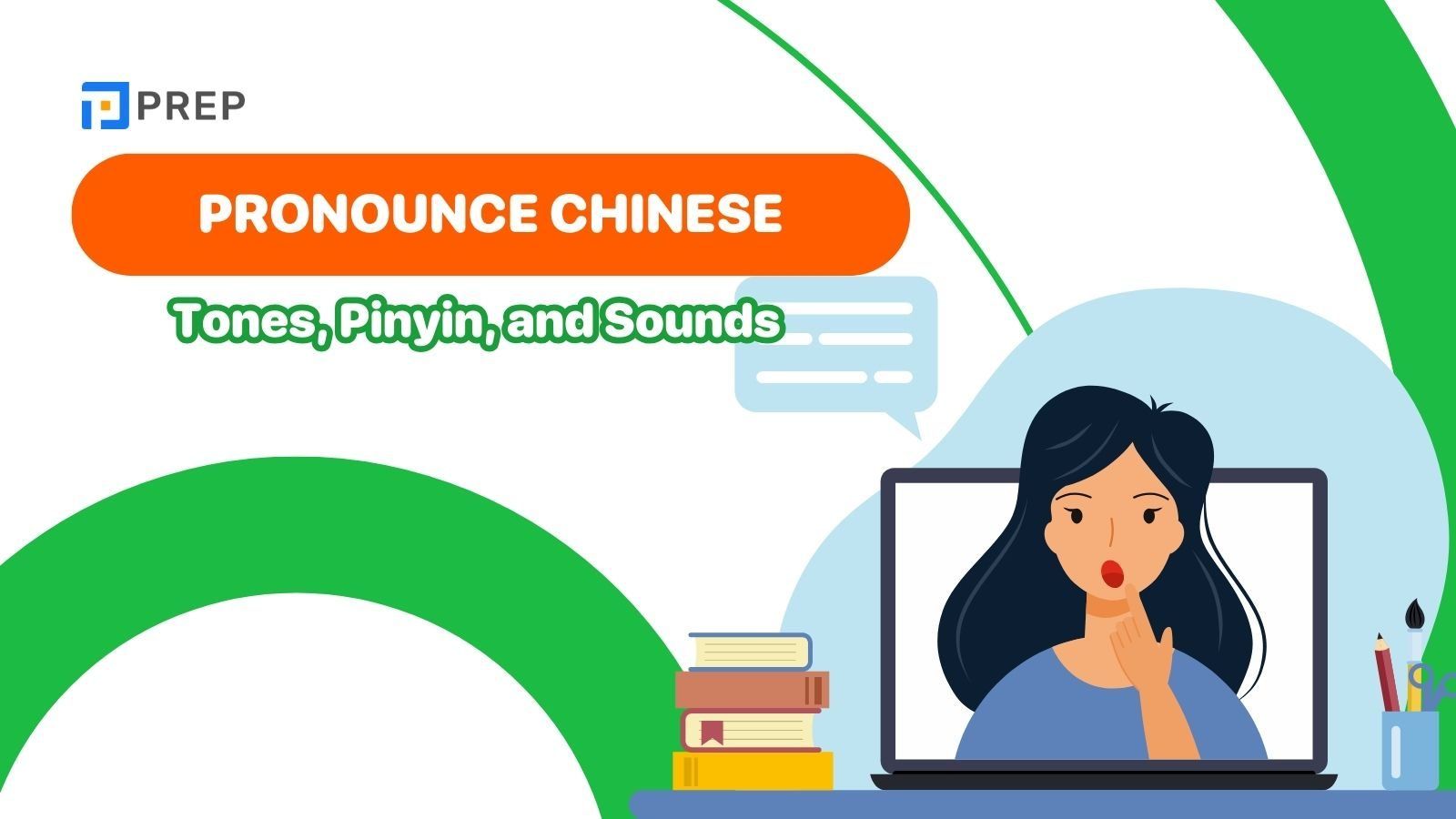 Learn to Pronounce Chinese: Tones, Pinyin, Practice