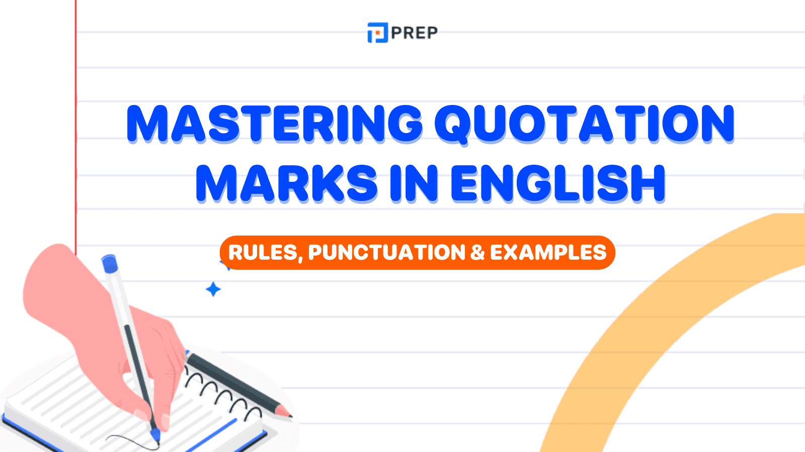 Mastering Quotation Marks in English: Rules, Punctuation & Examples