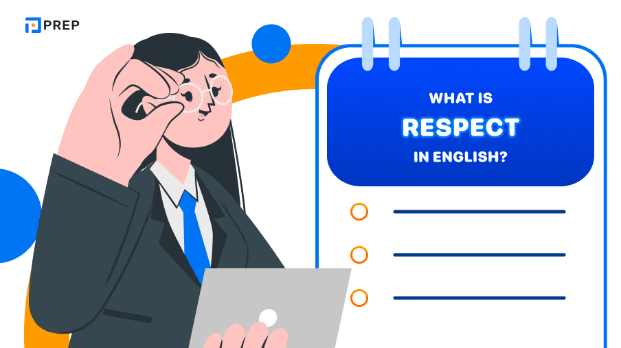 What is Respect? How to Use the Respect in English
