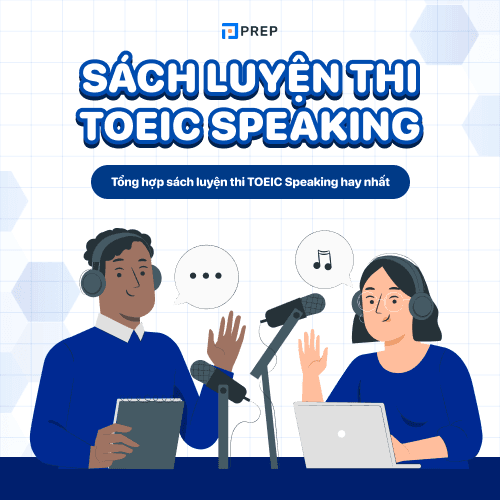 5 đầu sách luyện TOEIC Speaking chất lượng nhất 2026