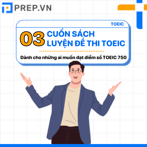 3 bộ sách luyện TOEIC 700+ theo format mới hay nhất hiện nay