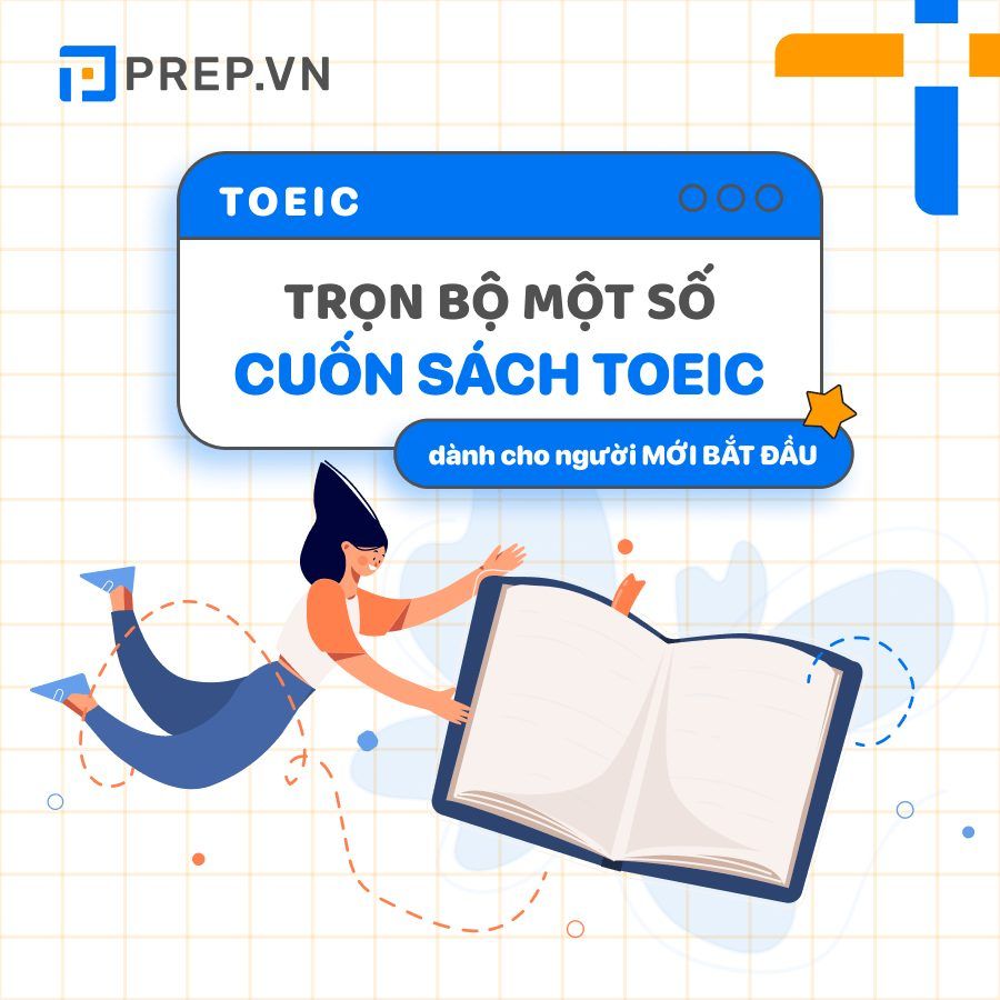 5 cuốn sách TOEIC cho người mới bắt đầu, mất gốc tiếng Anh