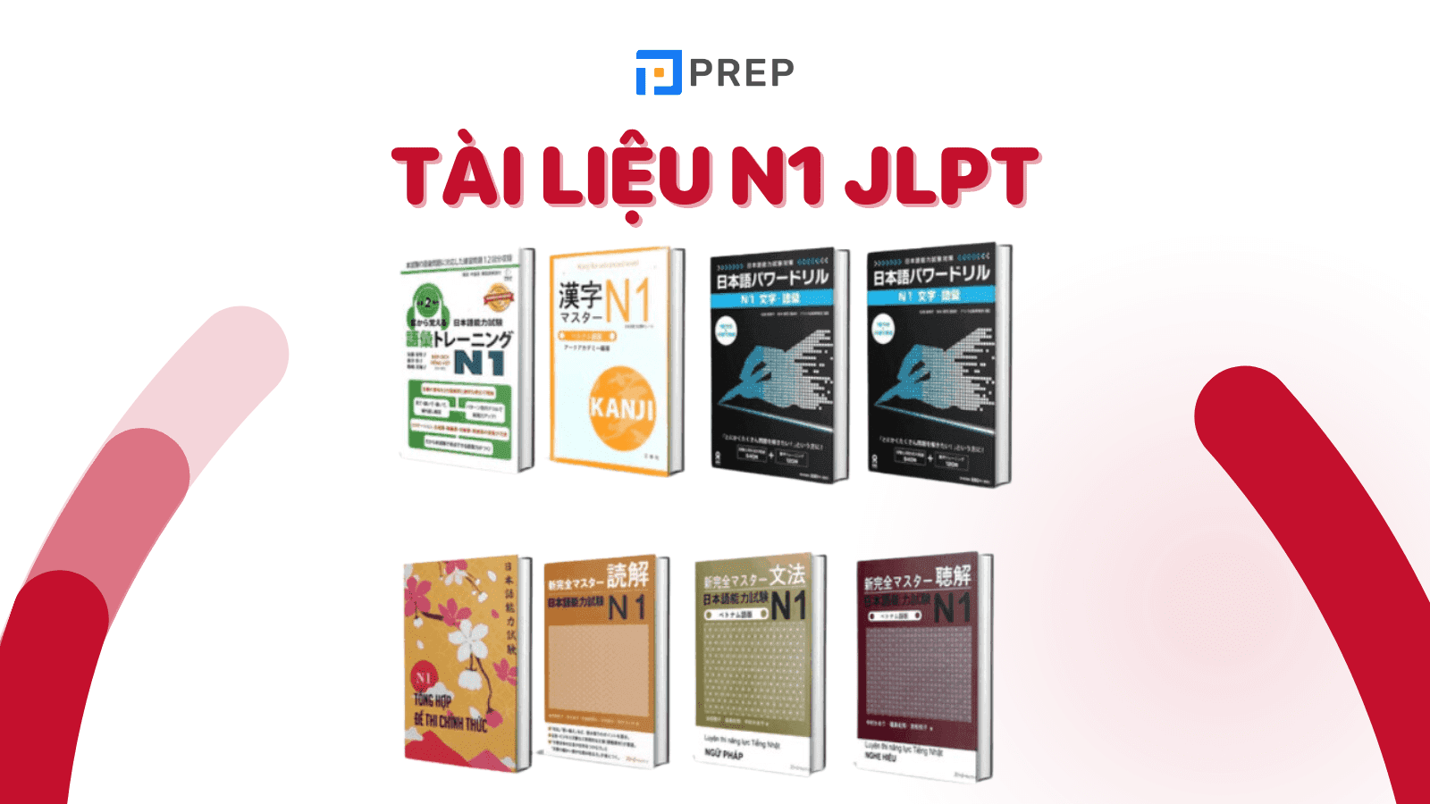 [PDF] 10 bộ tài liệu N1 JLPT & cách ôn luyện hiệu quả