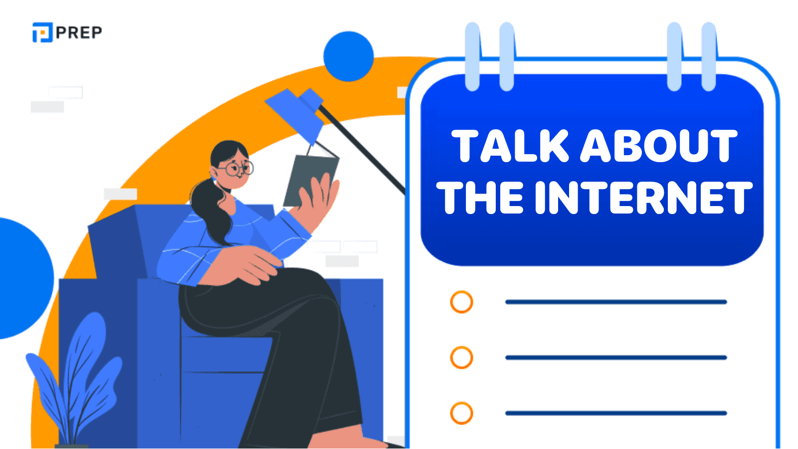 Bài mẫu Talk about the internet IELTS Speaking Part 1, 2