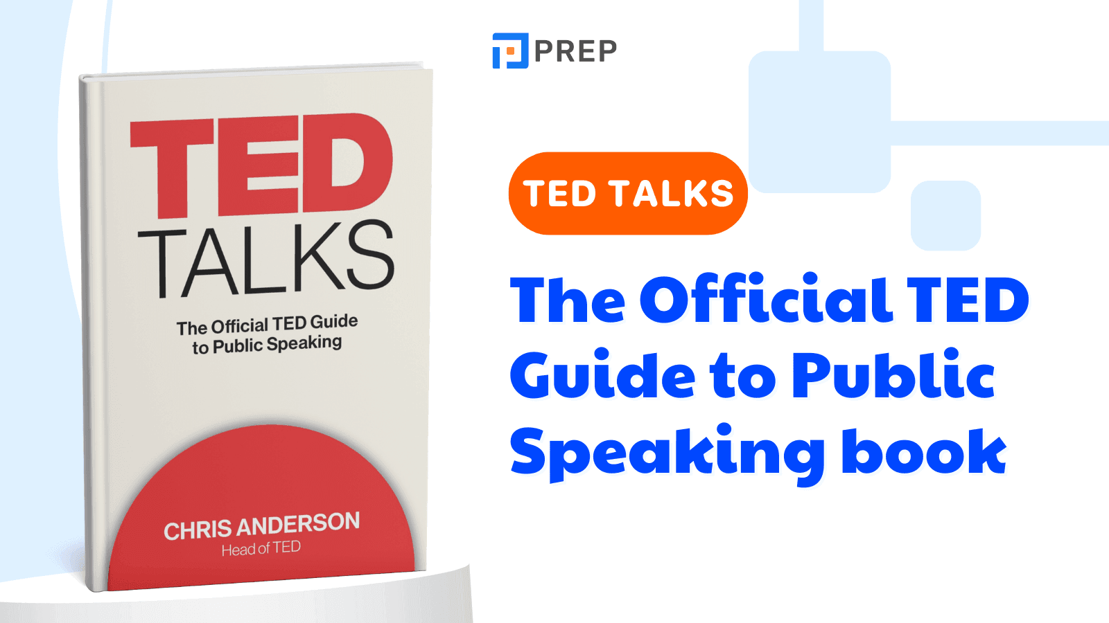 TED Talks Guide to Public Speaking – An In-Depth Analysis for Aspiring Speakers