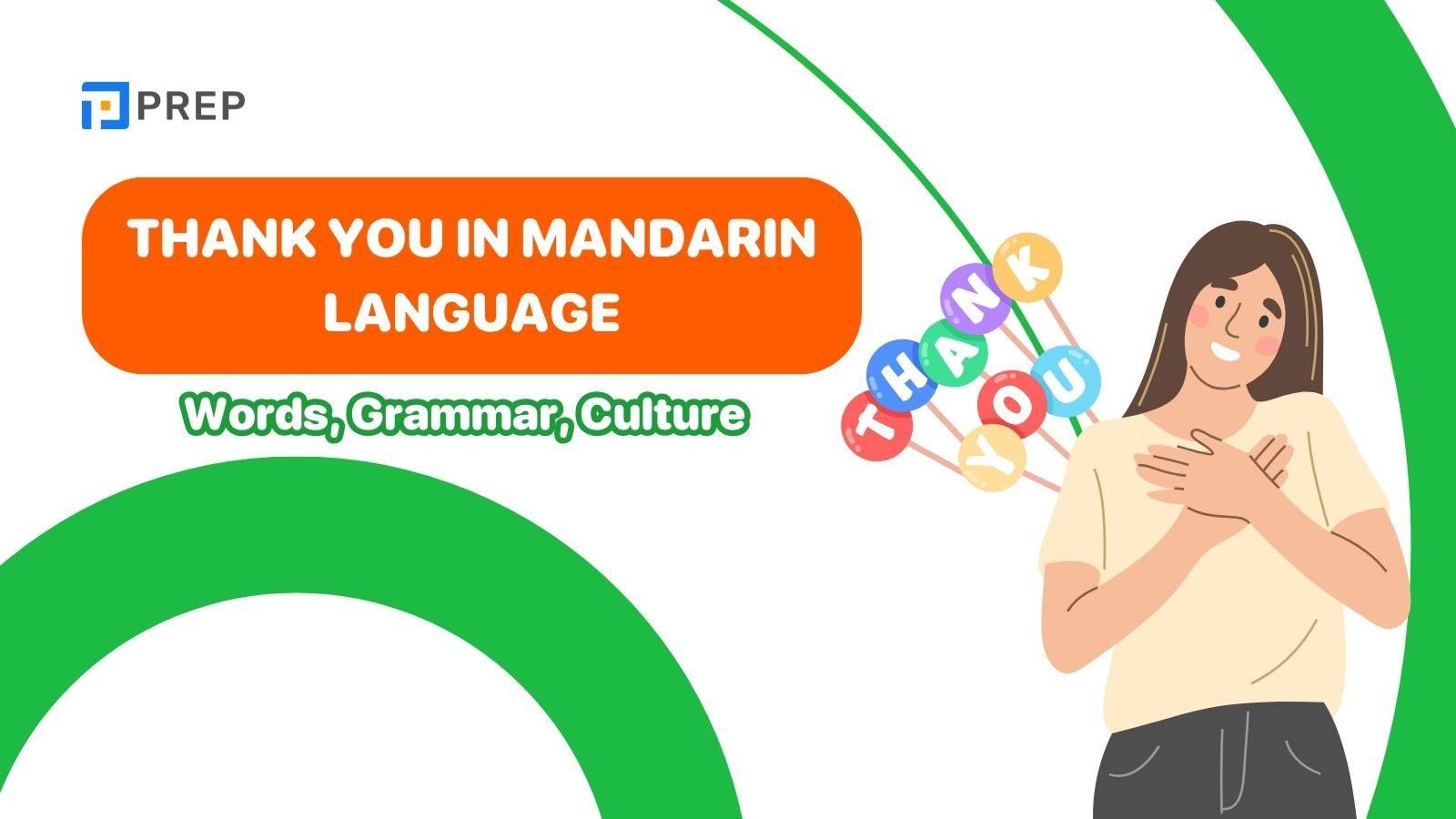 Thank You in Mandarin Language: Grammar and Culture