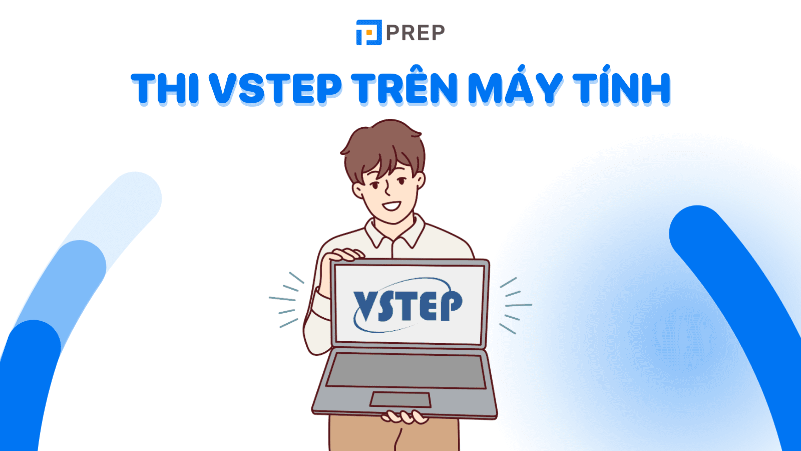 Thi VSTEP trên máy tính các bậc A1, A2, B1, B2, C1, C2