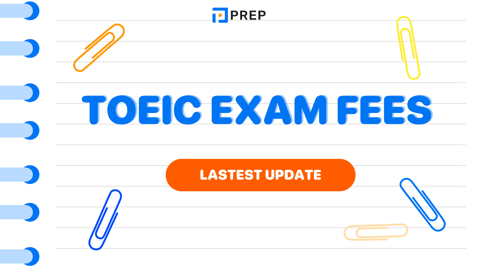 Updated TOEIC Exam Fees Nationwide for 2025: Complete Guide