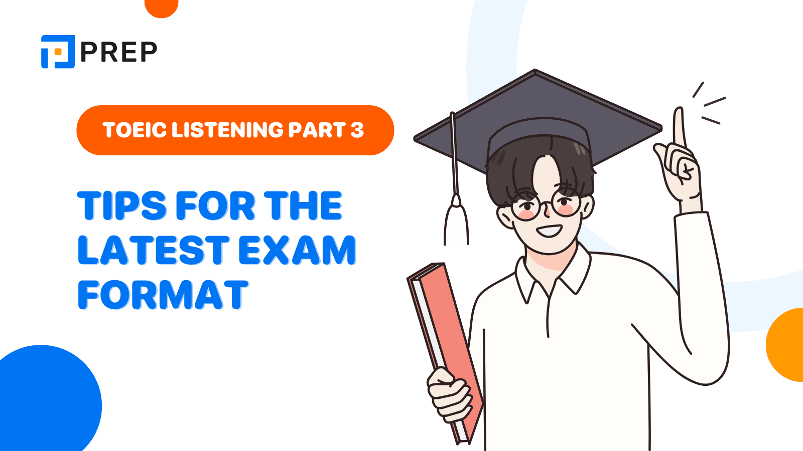 TOEIC Part 3 Tips for the Current Exam Format in 2025