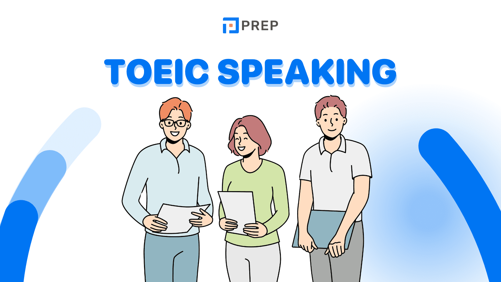 Bài thi TOEIC Speaking và những thông tin liên quan