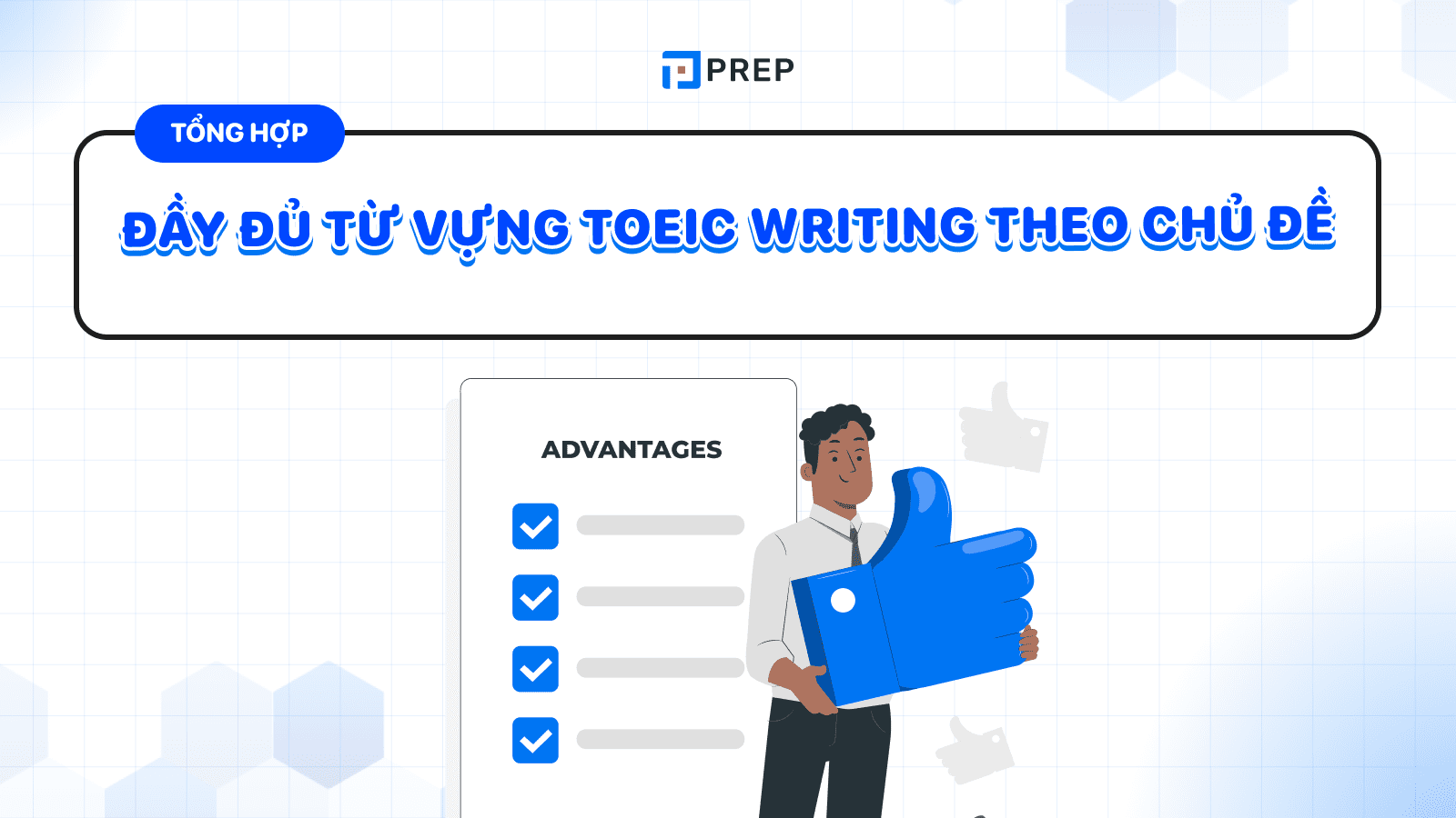 Tổng hợp từ vựng TOEIC Writing Part 1, 2, 3 ăn điểm