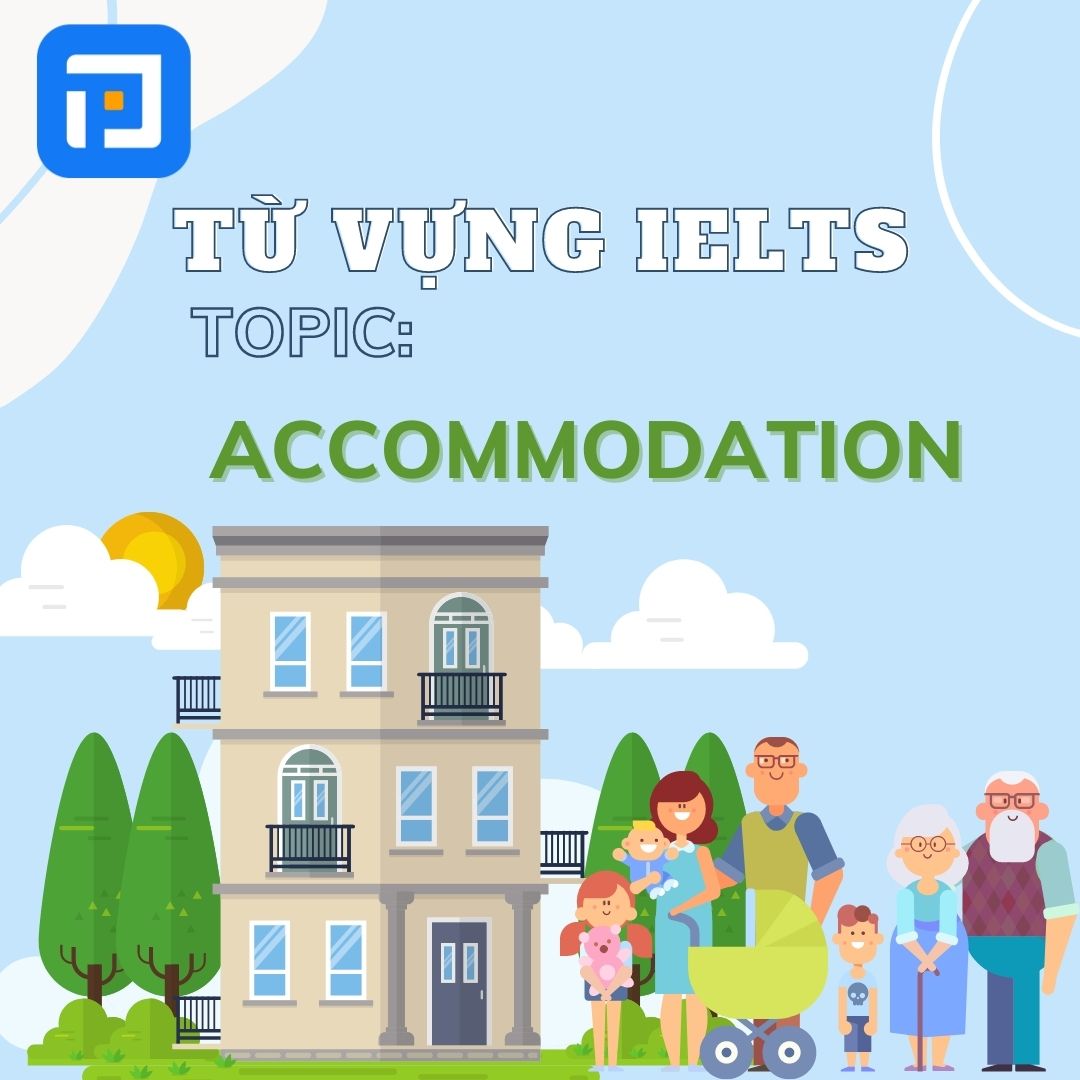 TỪ VỰNG VỀ ACCOMMODATION BẠN KHÔNG THỂ BỎ LỠ