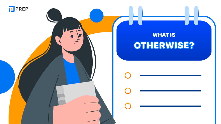 What is "Otherwise": Concept, Usage, and Specific Examples