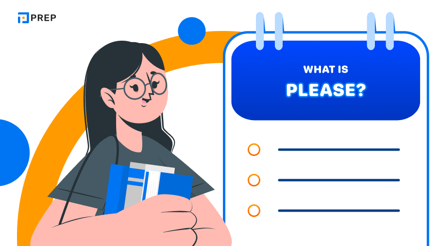 What Is Please: Grammar Rules, Common Uses, and Synonyms