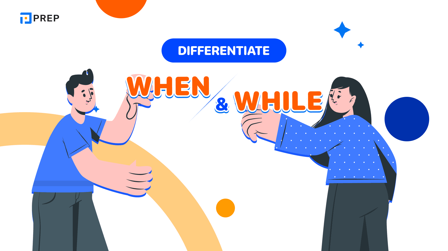 When and While: Complete Grammar Guide for Perfect Usage