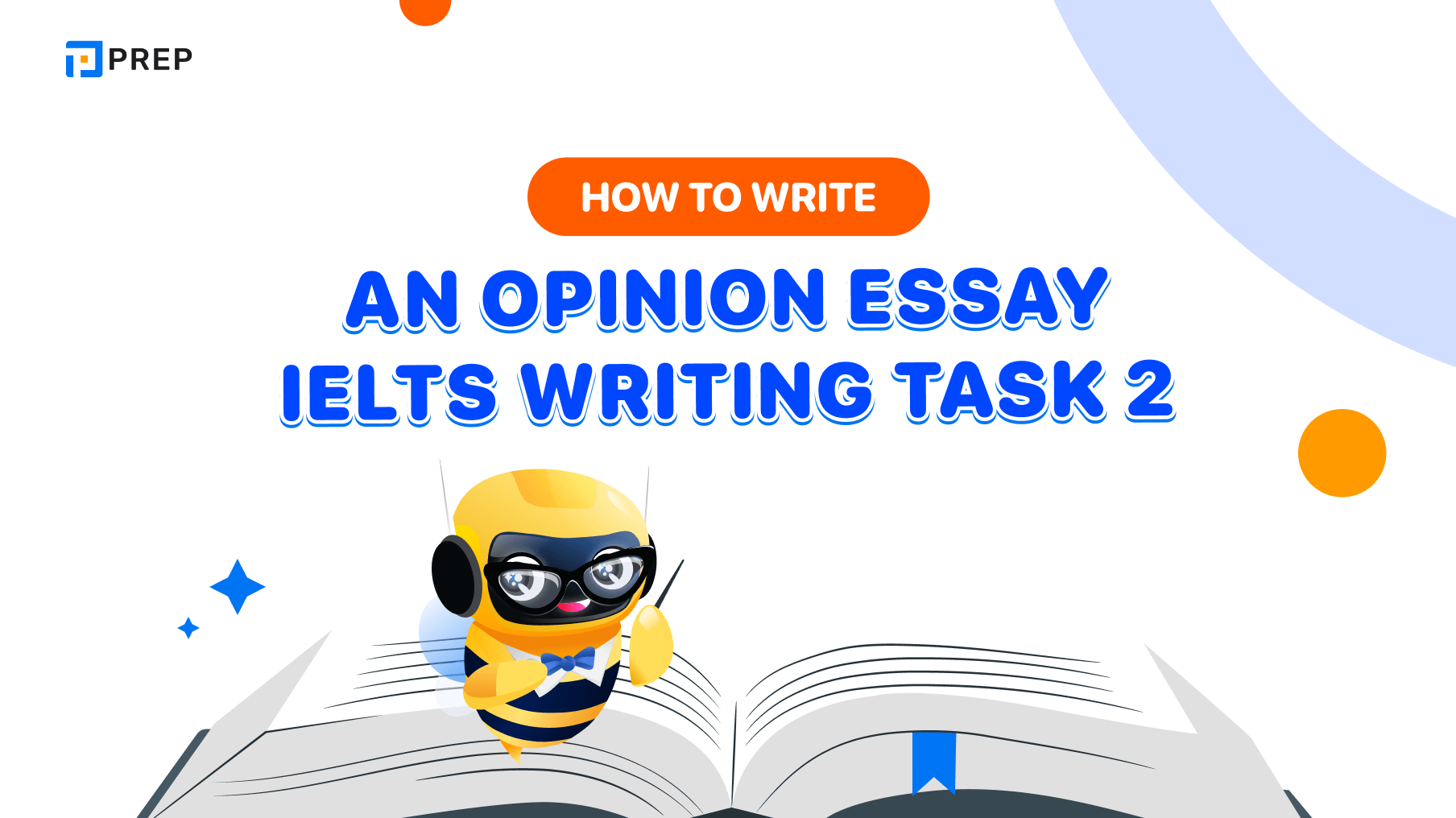 How to write an Opinion Essay IELTS Writing Task 2