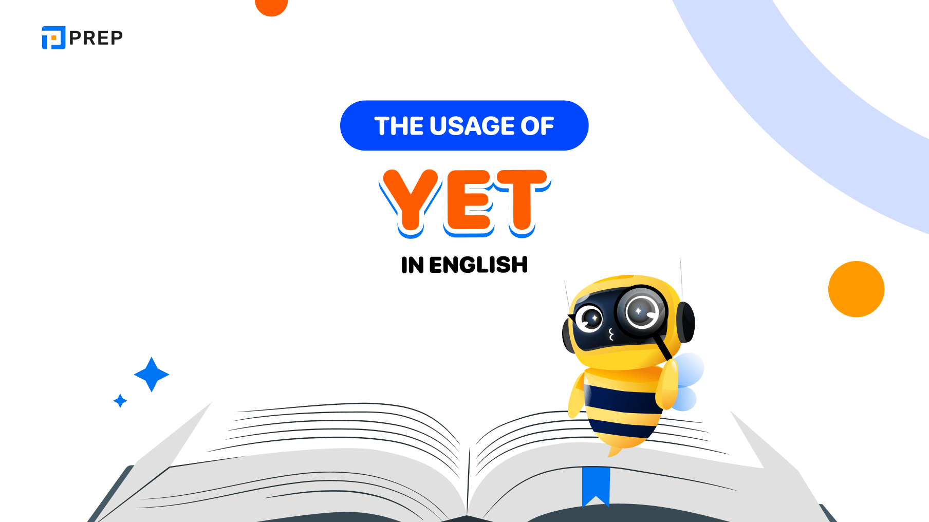 Yet in English: A Complete Guide to Rules & Usage